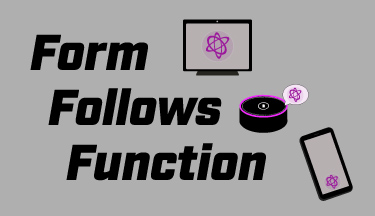 Form Follows Intelligence